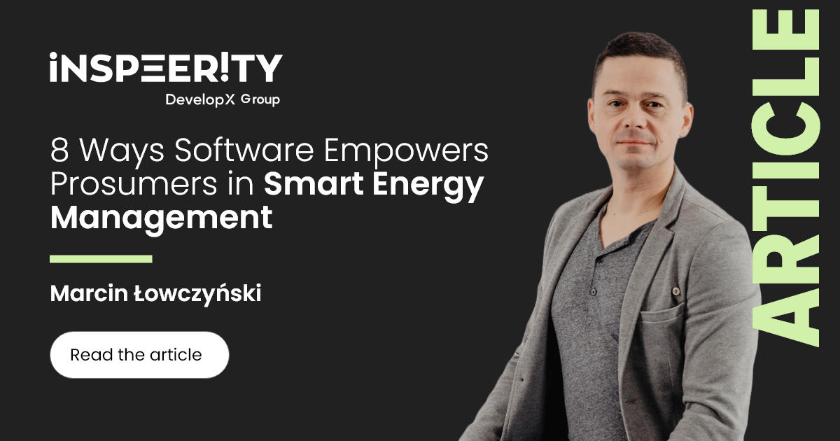 8 Ways Software Empowers Prosumers in Smart Energy Management | Inspeerity